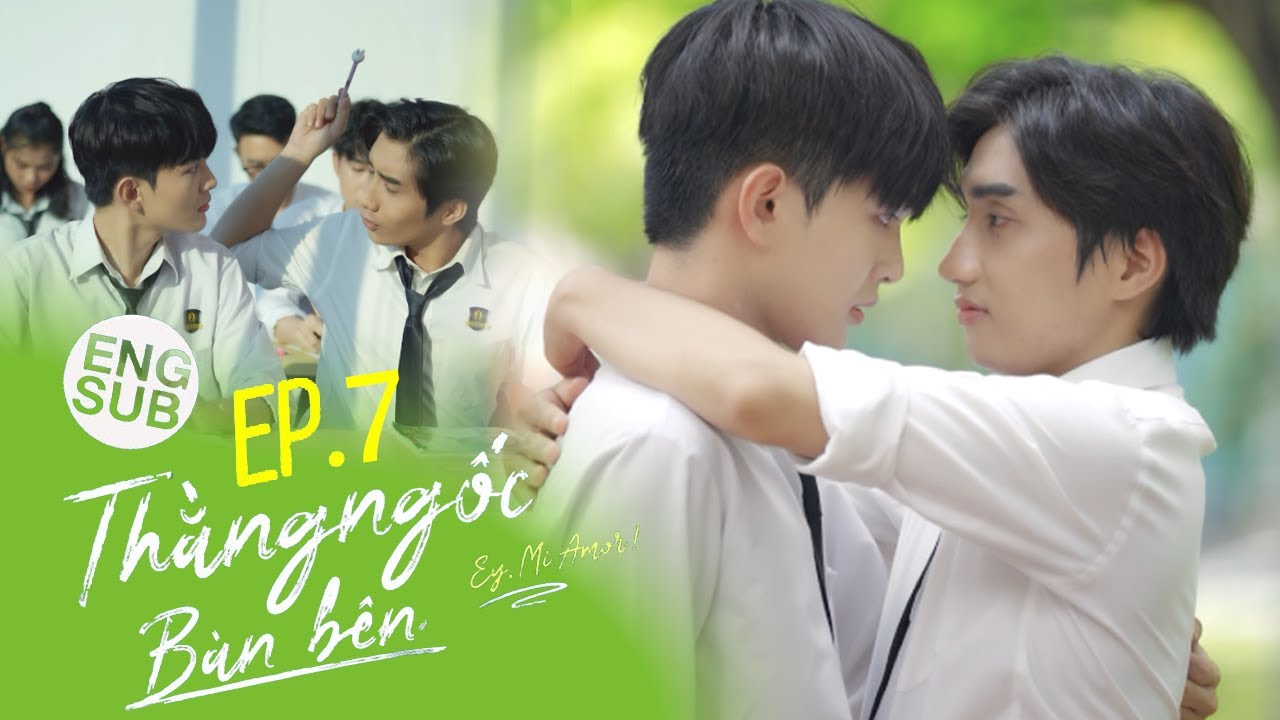 🏳️‍🌈THẰNG NGỐC BÀN BÊN Tập 7 | Phim đam mỹ Việt Nam MỚI NHẤT 2023 -Boylove Việt Nam-Đam mỹ học ...