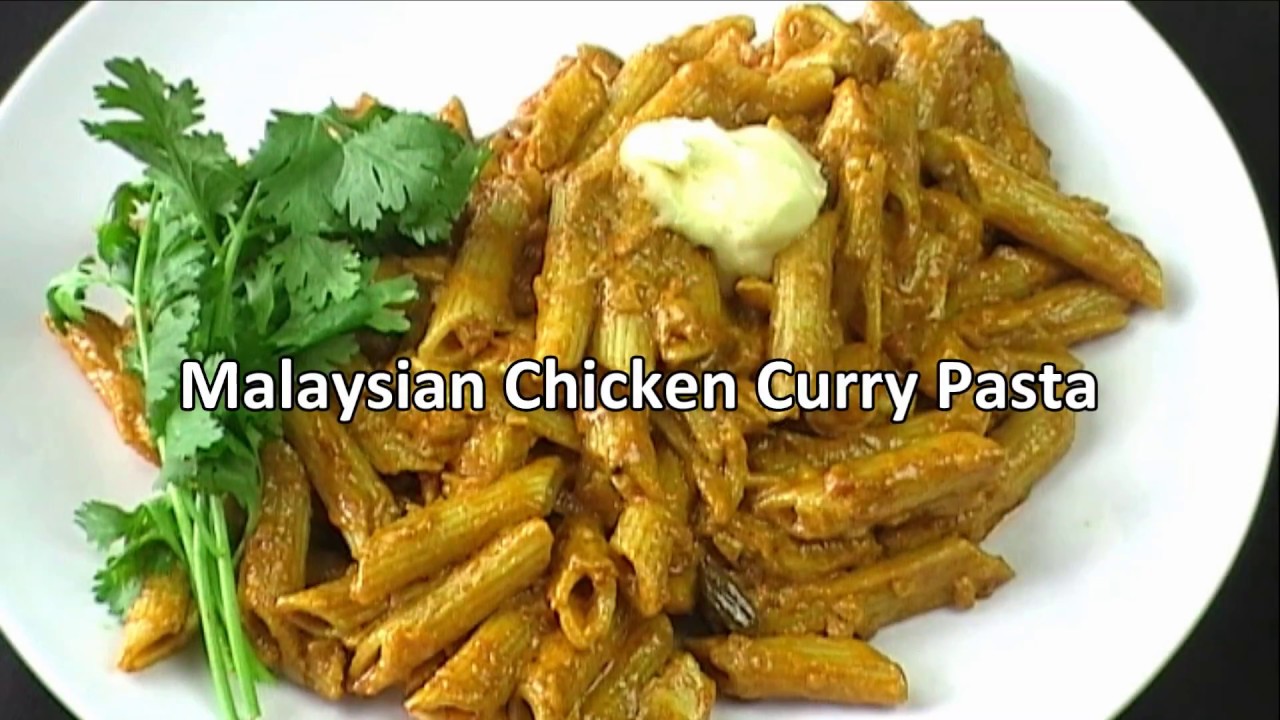 Malaysian Chicken Curry Pasta. - YouTube