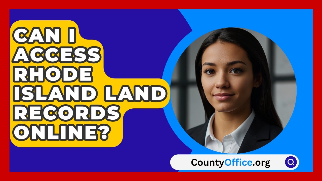 Can I Access Rhode Island Land Records Online? | CountyOffice.org - YouTube
