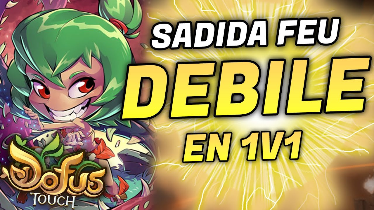 LE SADIDA EST TOTALEMENT CHEAT SUR DOFUS TOUCH - YouTube