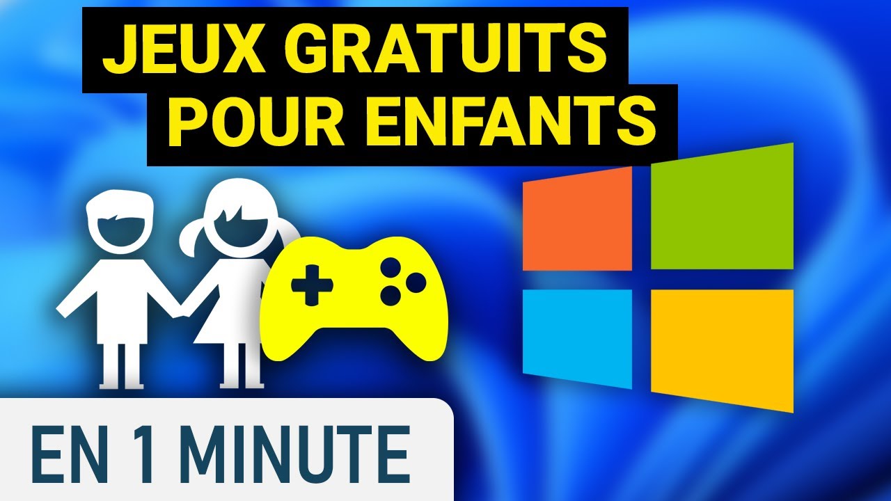 Installer des jeux gratuits pour enfants sur Windows 11 - YouTube