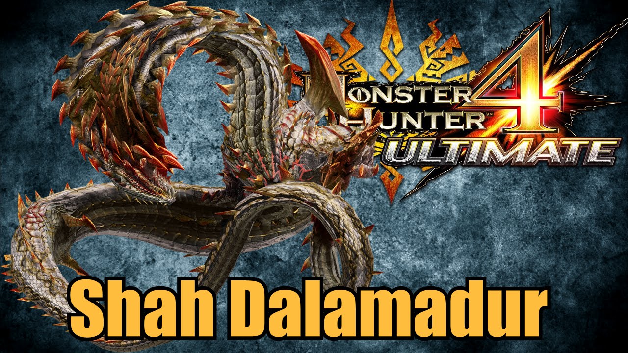 Monster Hunter 4 Ultimate - Shah Dalamadur - YouTube