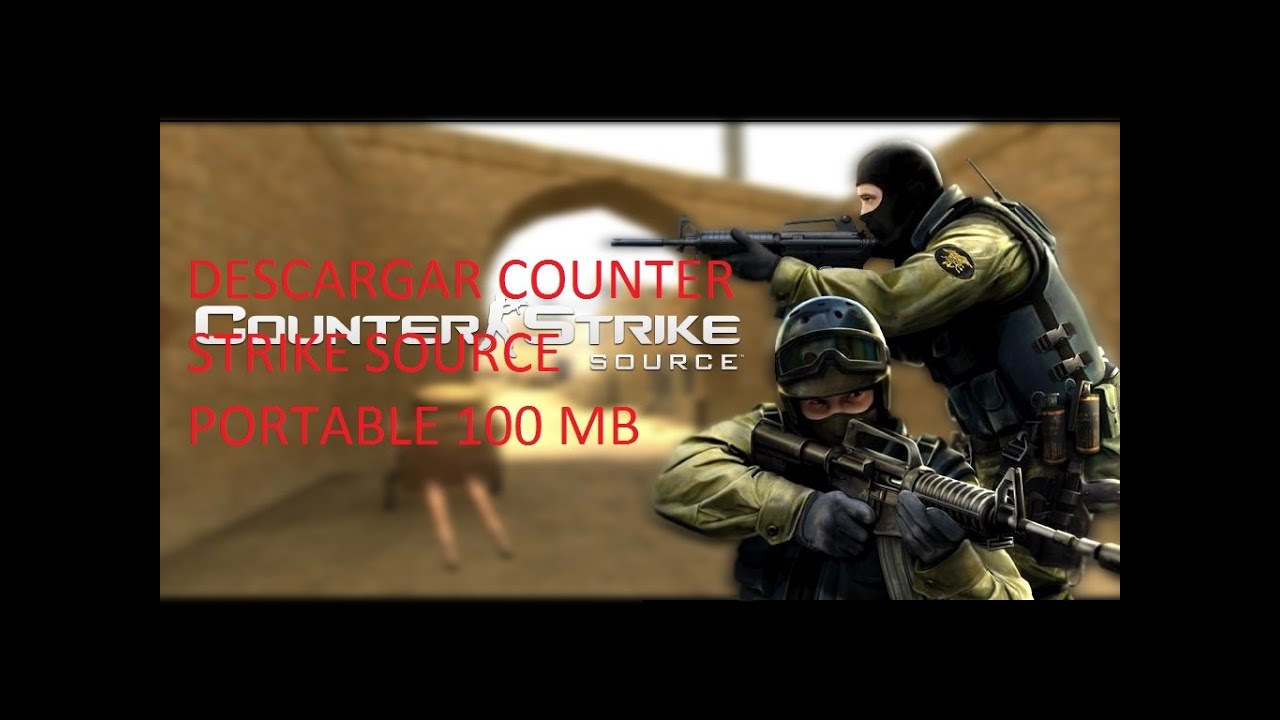 descargar counter strike source 99 mb - YouTube