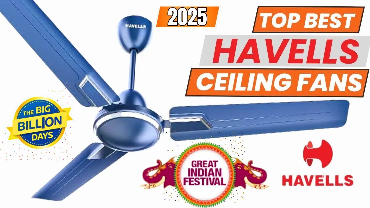 Top Best Havells Ceiling Fan In India 2025 | Havells Ceiling Fan Under ...