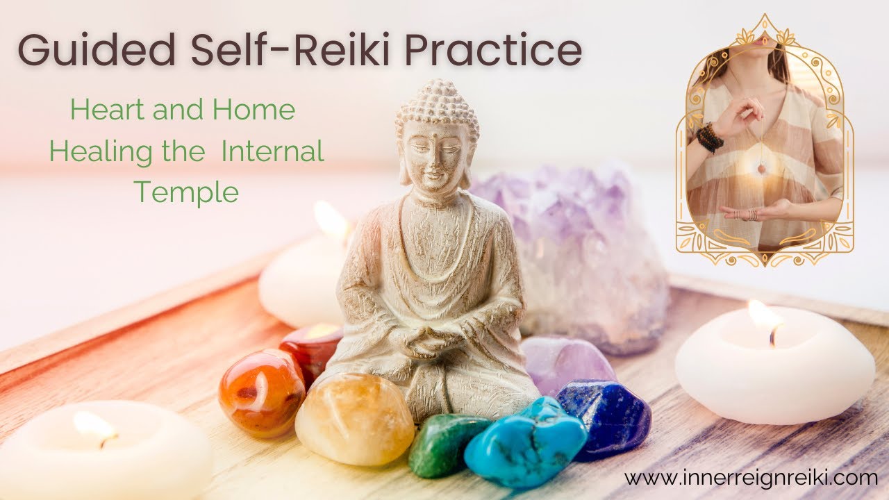 Heart & Home: Healing the Internal Temple | Guided Reiki Session - YouTube