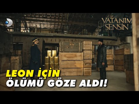 Vasili, Leon İçin Eşref Paşa İle Görüştü! - Vatanım Sensin Özel Bölüm