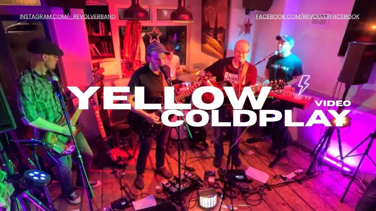 ‘Yellow’ (Coldplay) covered by Revolver - YouTube