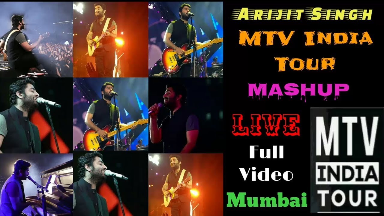 Arijit Singh | MTV India Tour | Mashup | Mumbai | Arijit Singh Live ...