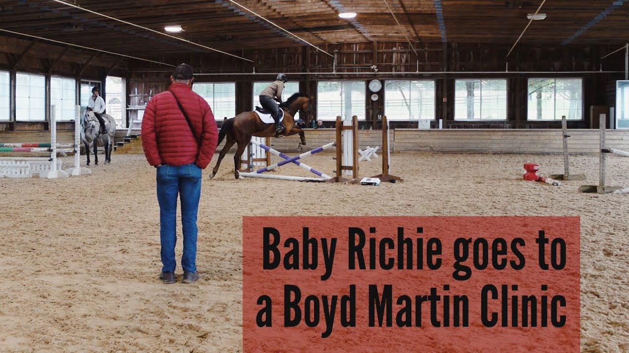 Baby Richie goes to see Boyd: Taking the 4yr TB to a Boyd Martin Clinic ...