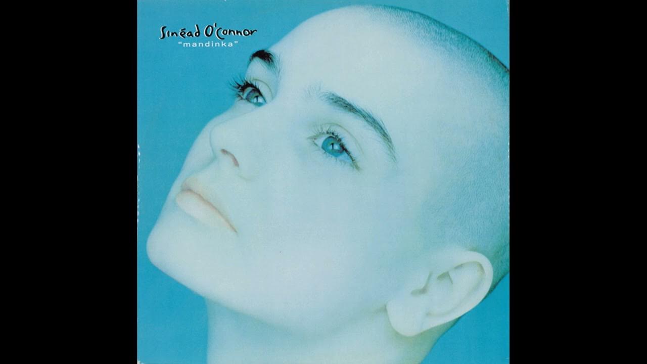 Sinéad Oconnor Mandinka Extended Version Youtube Music