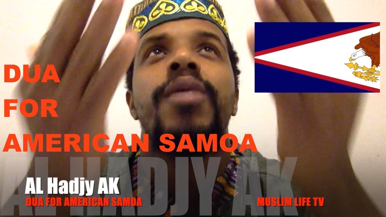 ISLAM IN AMERICAN SAMOA II OFFICIAL DUAII - YouTube