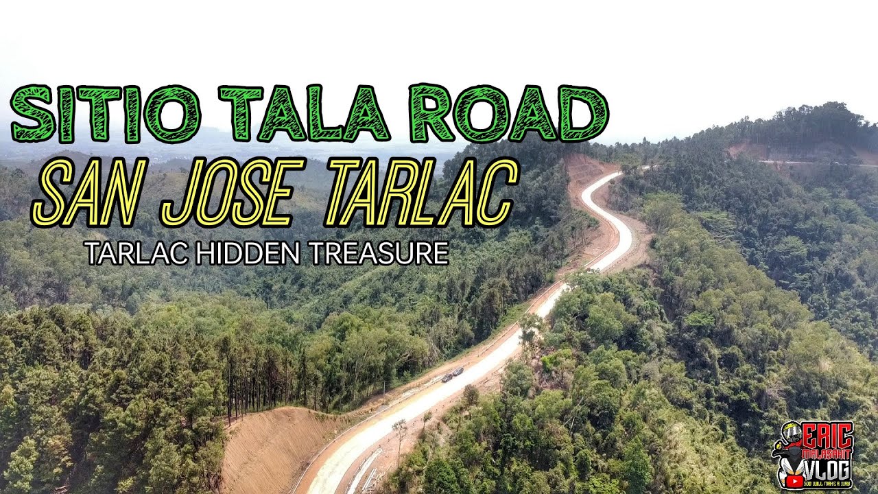 SITIO TALA ROAD | SAN JOSE TARLAC CITY |HIDDEN TREASURE OF TARLAC # ...
