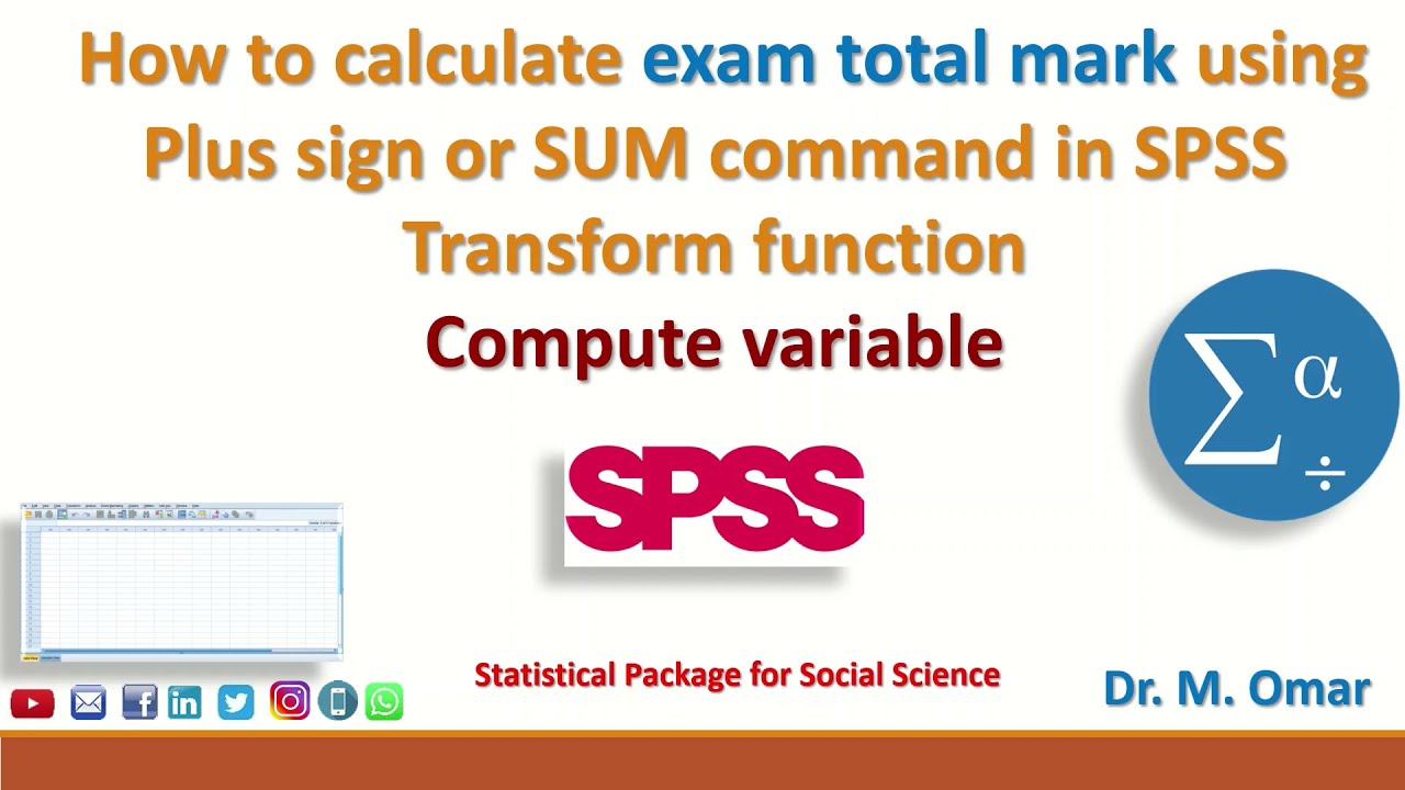 How To Calculate Exam Total Mark Using Plus Sign Or SUM Command In SPSS how-to-calculate-exam-total-mark-using-plus-sign-or-sum-command-in-spss