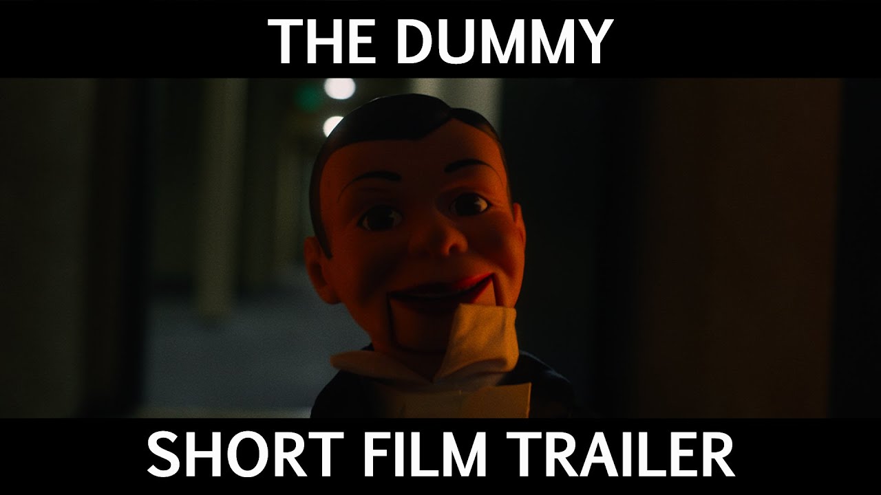 "The Dummy" Short Film Trailer - YouTube
