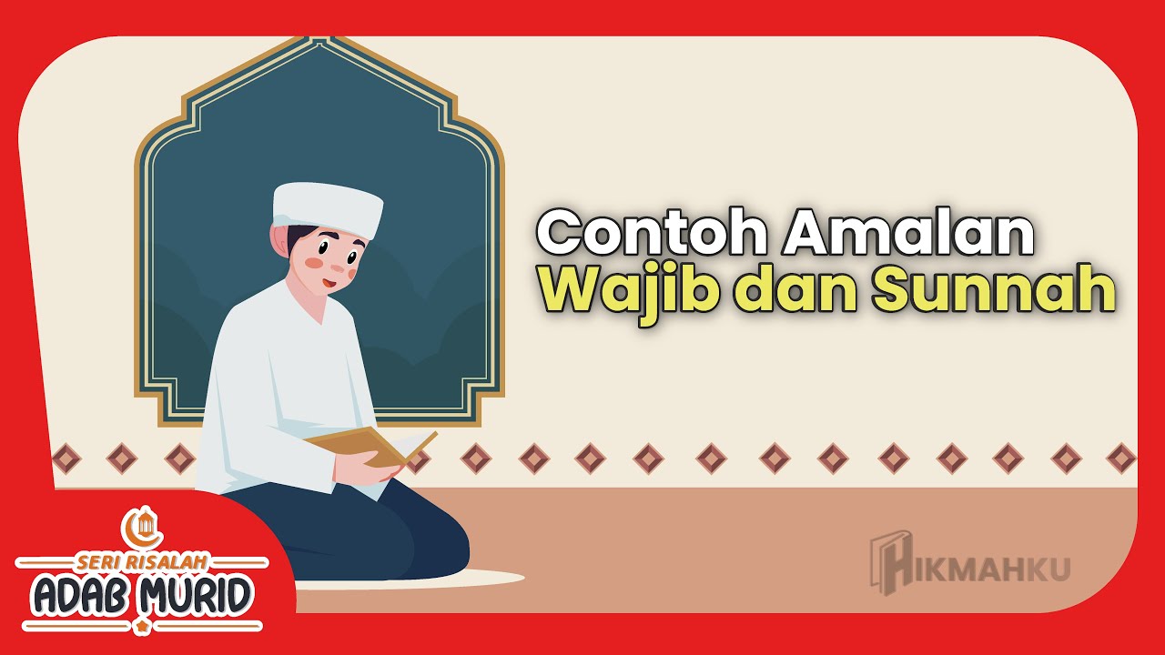 Menjaga Amalan Wajib dan Sunnah - YouTube
