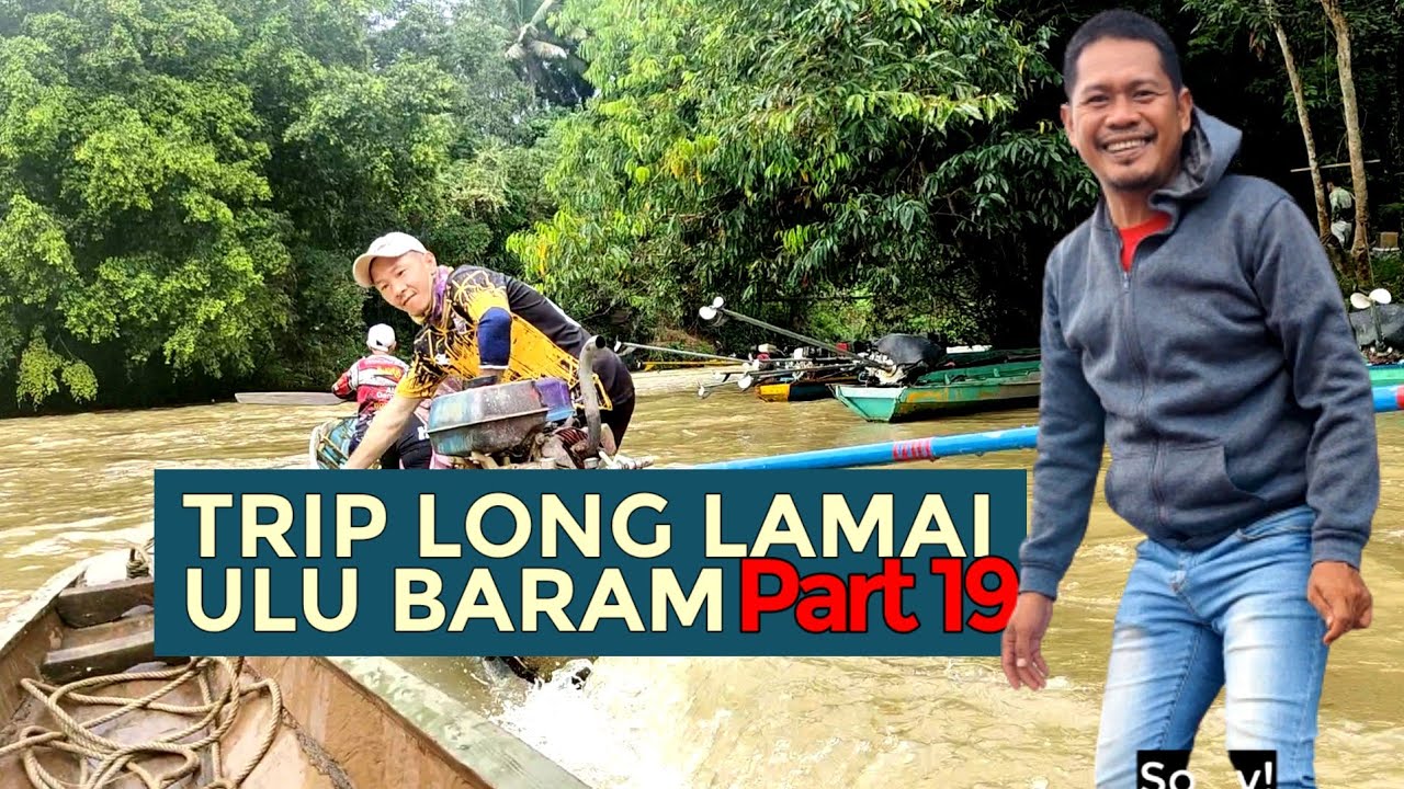 TEMPAT MENARIK DI SARAWAK | PART 19 - TRIP KE LONG LAMAI # ...