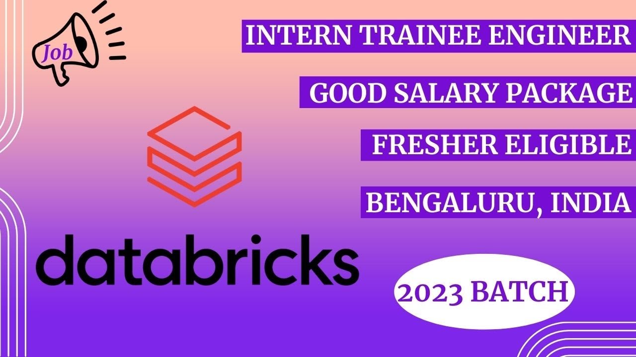 Fresher Job In Databricks | Intern Trainee Engineer | Batch 2023 - YouTube