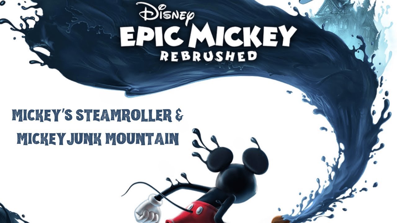Disney's Epic Mickey Rebrushed: Mickey's Steamroller & Mickeyjunk ...