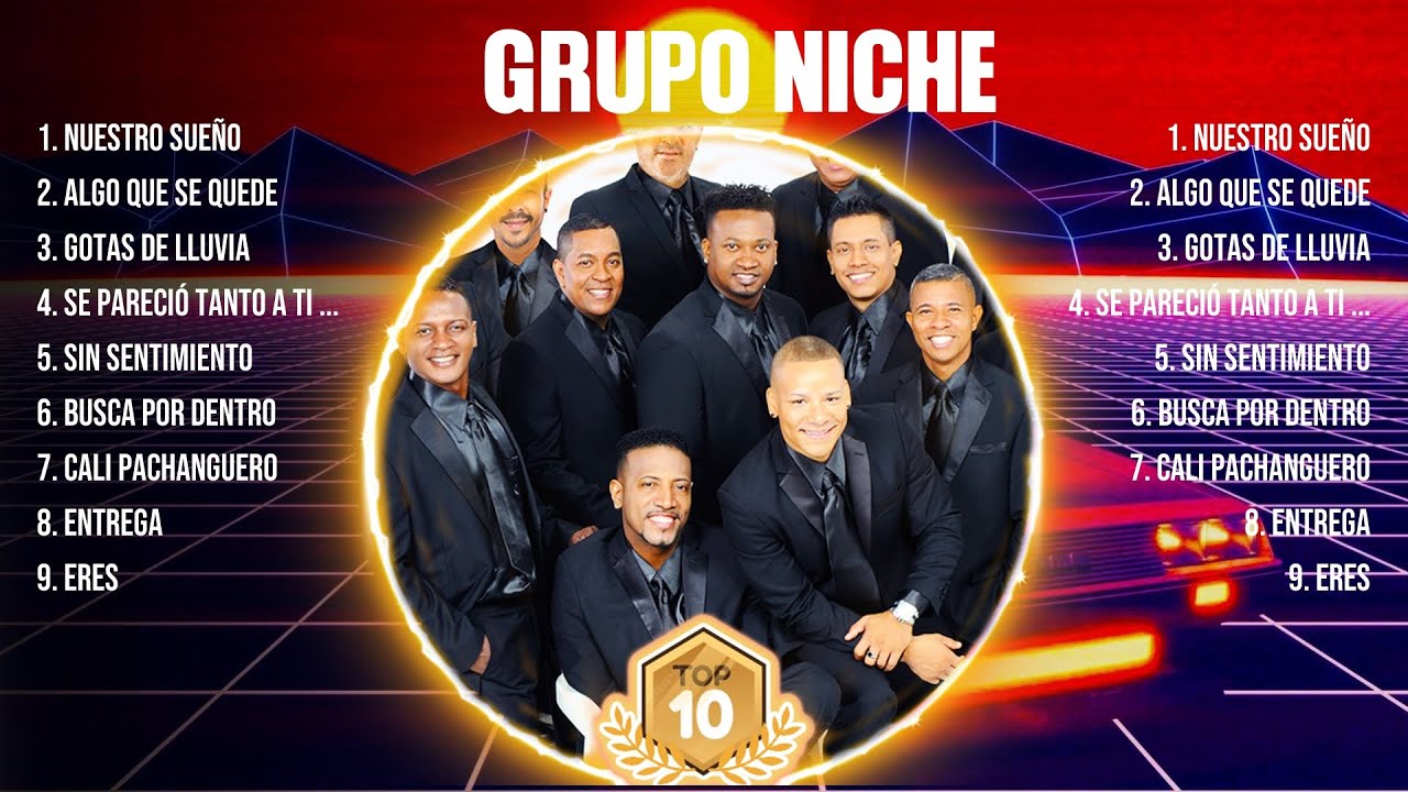 Grupo Niche ~ Greatest Hits Full Album ~ Best Old Songs All Of Time ...