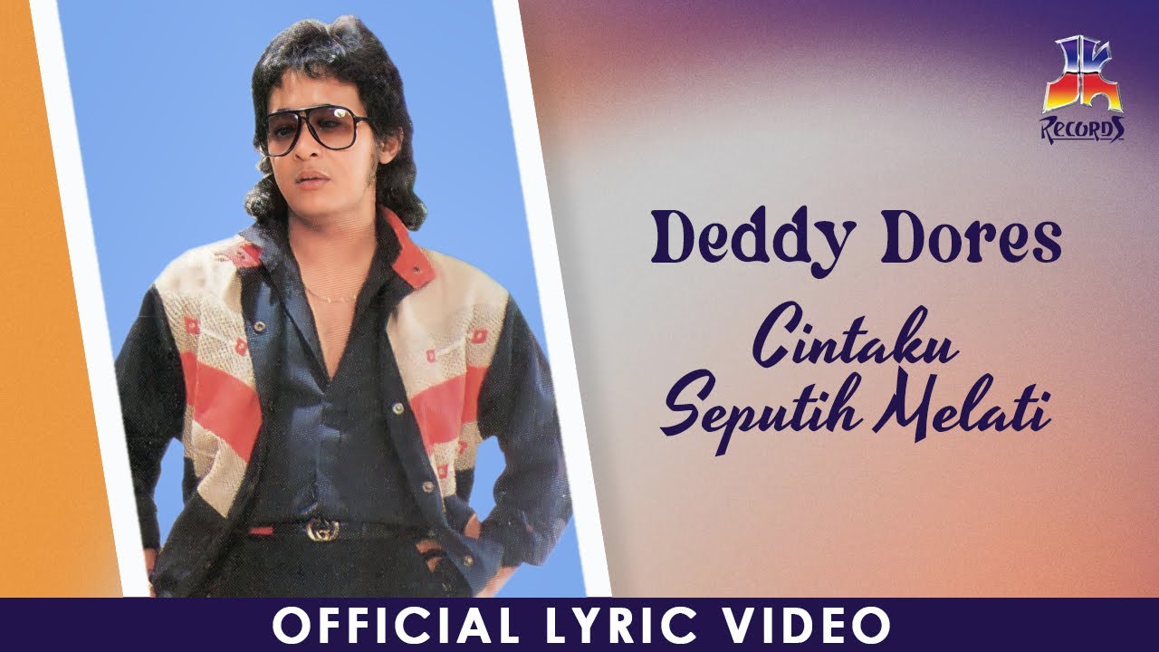 Deddy Dores - Cintaku Seputih Melati (Official Lyric Video) - YouTube