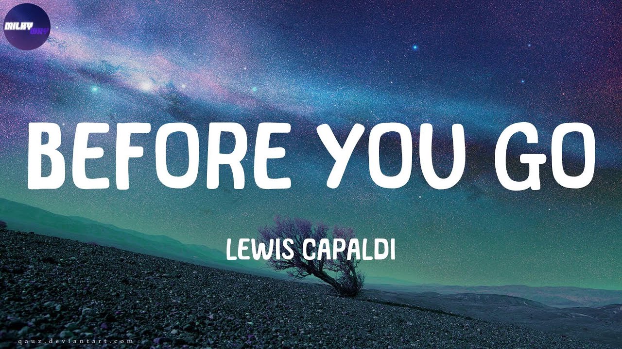 Lewis Capaldi - Before You Go (Lyrics) - YouTube