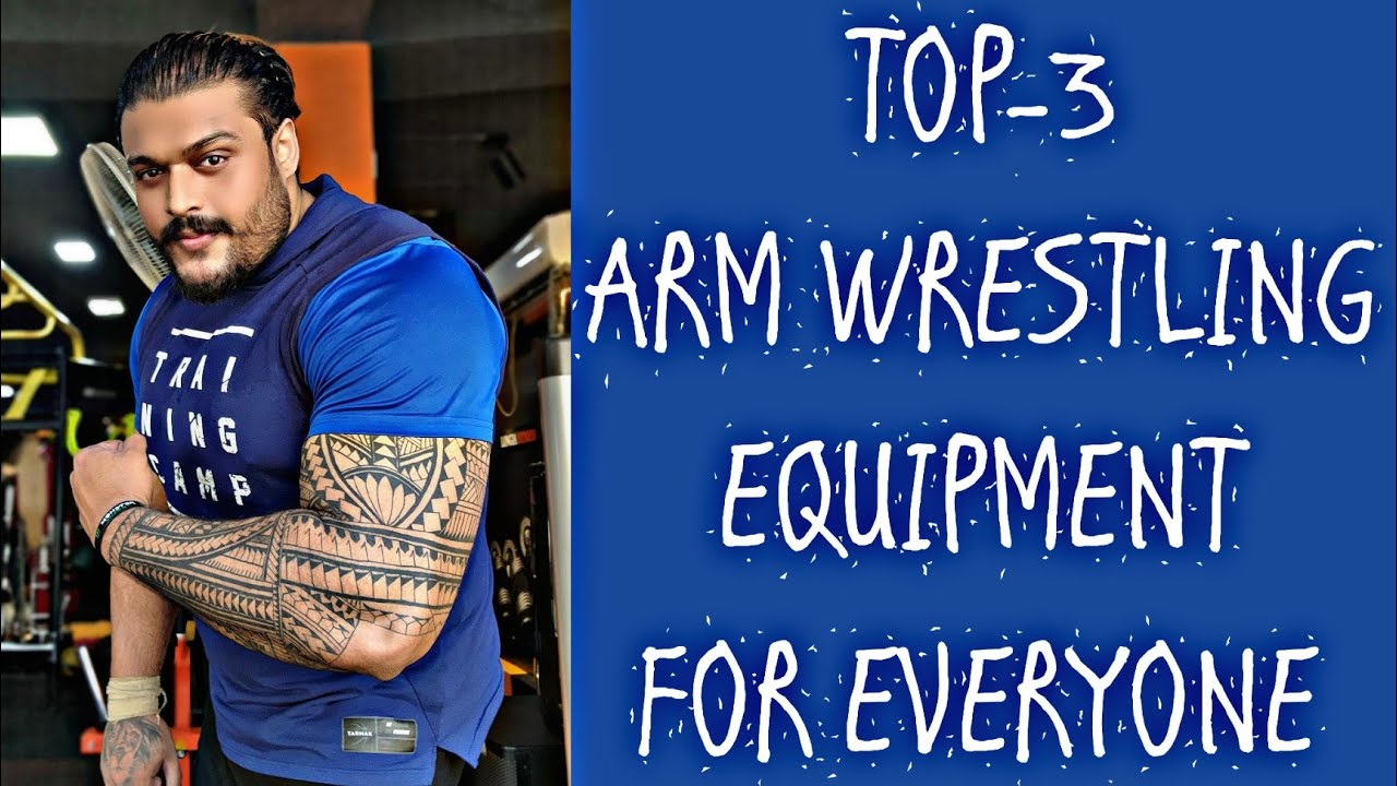 Arm Wrestling Equipment || Best Equipment For Arm Wrestling 🔥 - YouTube