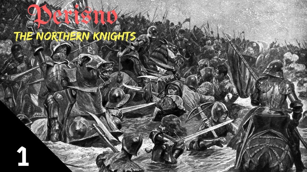 Mount&Blade Warband: Perisno Mod The Northern Knights #1 - YouTube