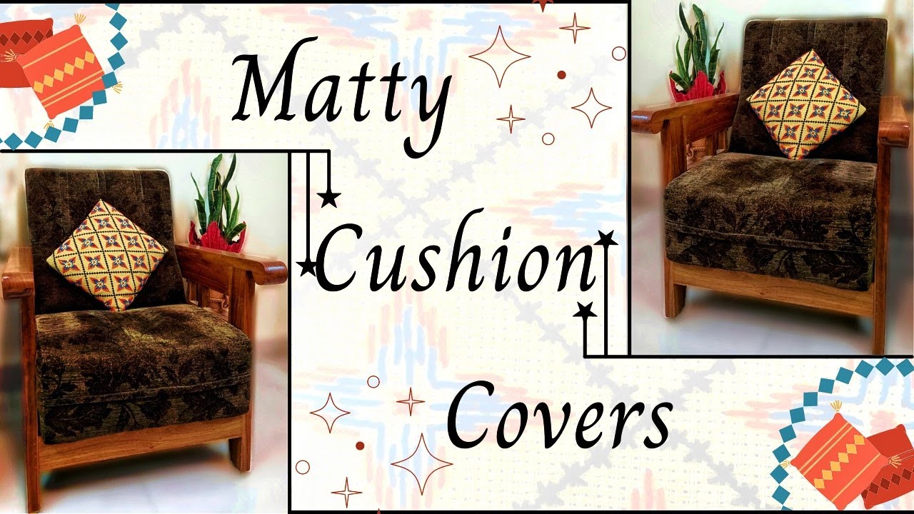 Matty Cushion Covers | Easy & Pretty Design | Matty Cloth - YouTube