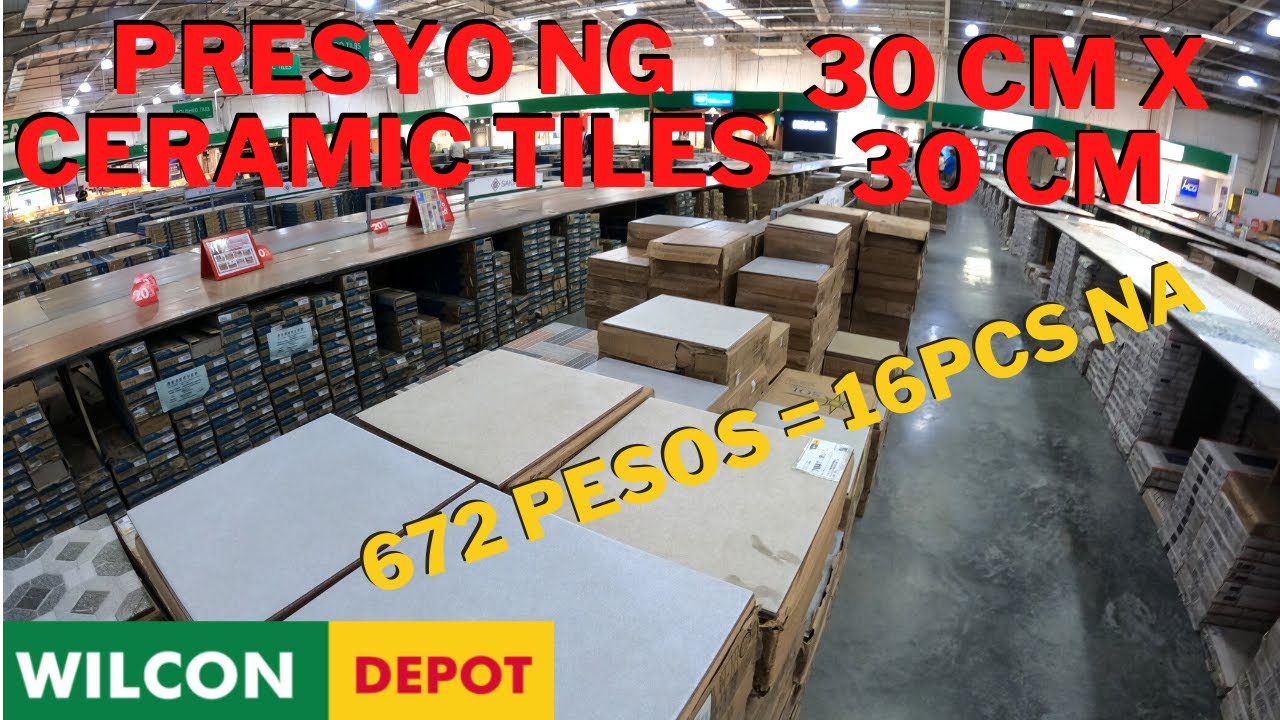 PRESYO NG CERAMIC TILES 30 X 30cm sa WILCON - YouTube