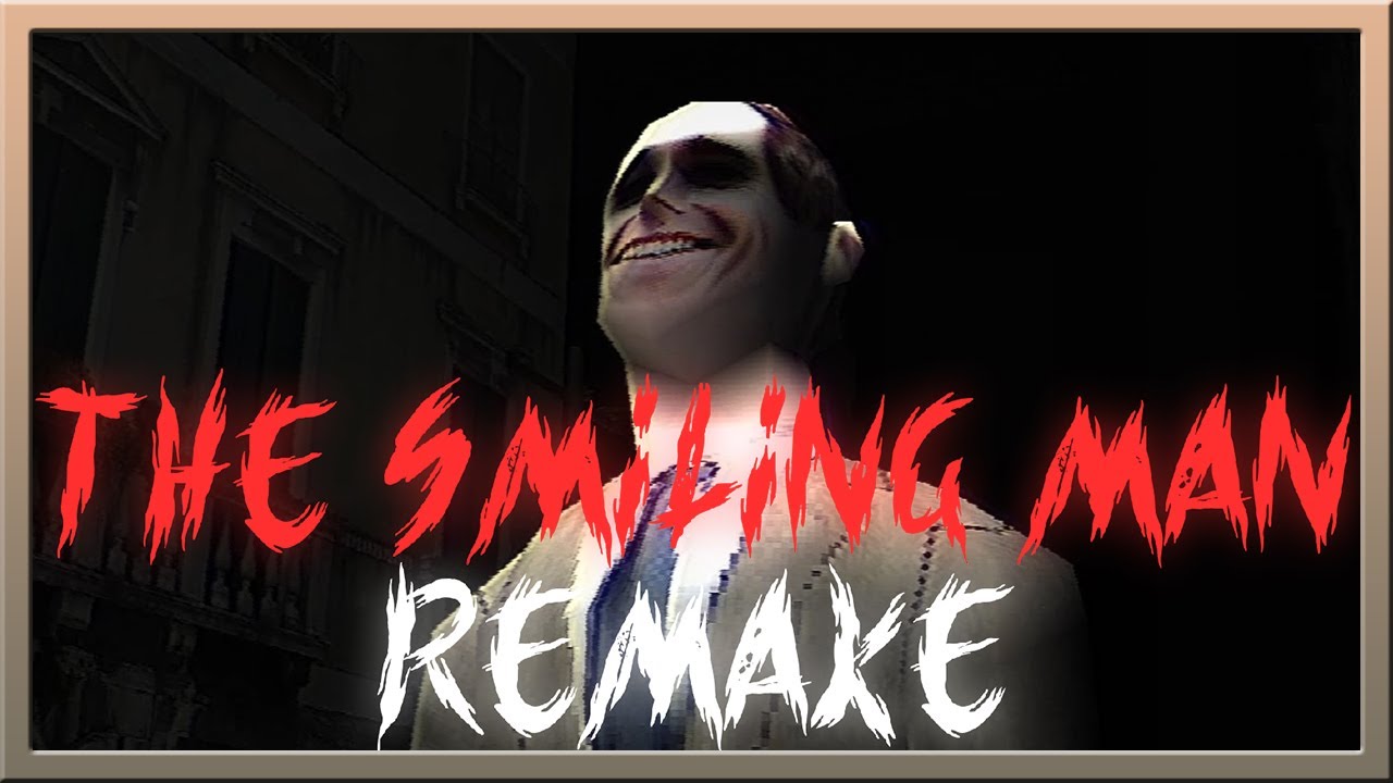 The Smiling Man Remake (Creepypasta) Horror Game - YouTube