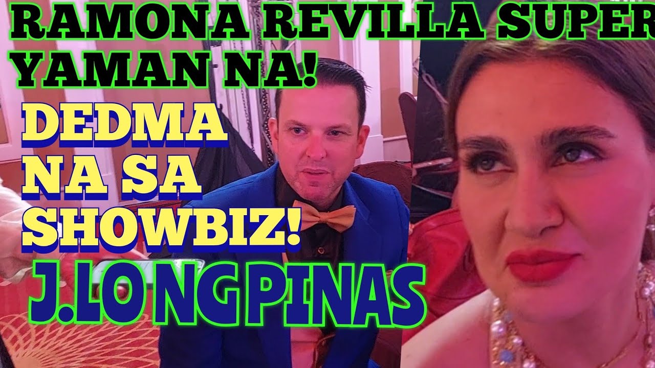RAMONA REVILLA SUPER YAMAN NA! DEDMA NA SA SHOWBIZ! - YouTube
