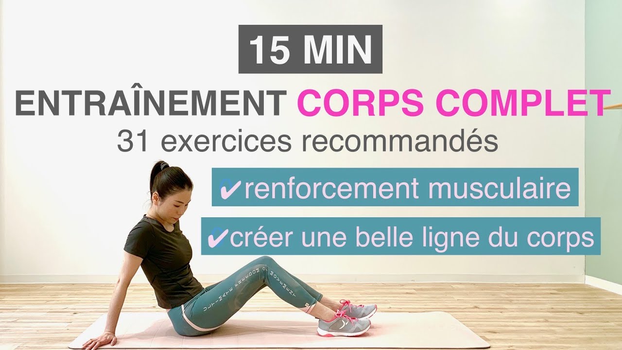 15MIN ENTRAÎNEMENT CORPS COMPLET-renforcement musculaire//15MIN FULL ...