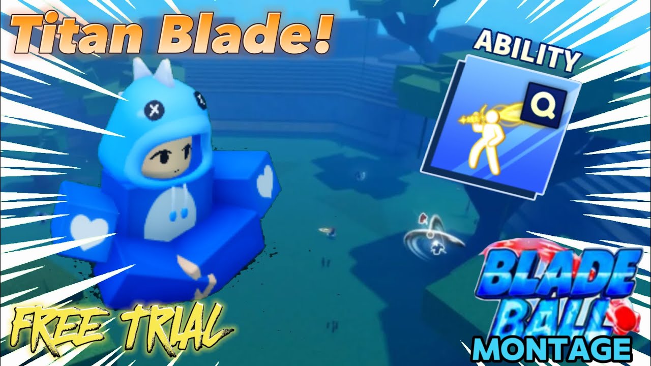 BLADE BALL TITAN BLADE ABILITY MONTAGE - YouTube