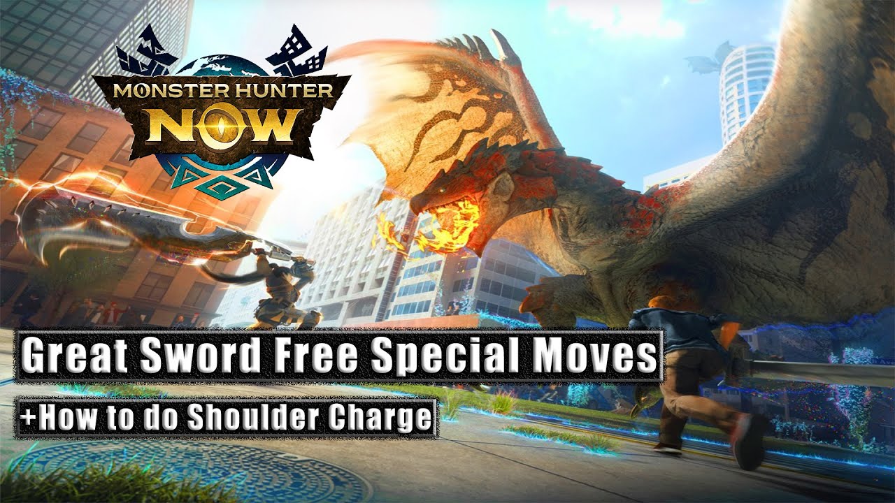 Monster Hunter Now | Great Sword Free Special Moves (Ultimate Attack ...