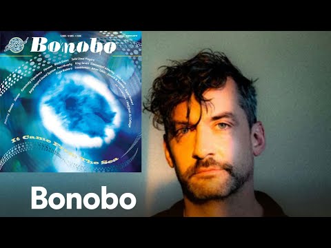 Bonobo - It Came from the Sea - Full Album