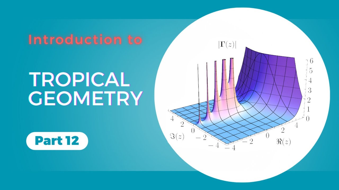 What is...tropical geometry – part 12? - YouTube