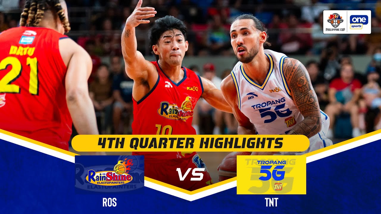 RAIN OR SHINE vs. TNT | 4TH QUARTER HIGHLIGHTS | SEMIFINALS G2 | PBA ...