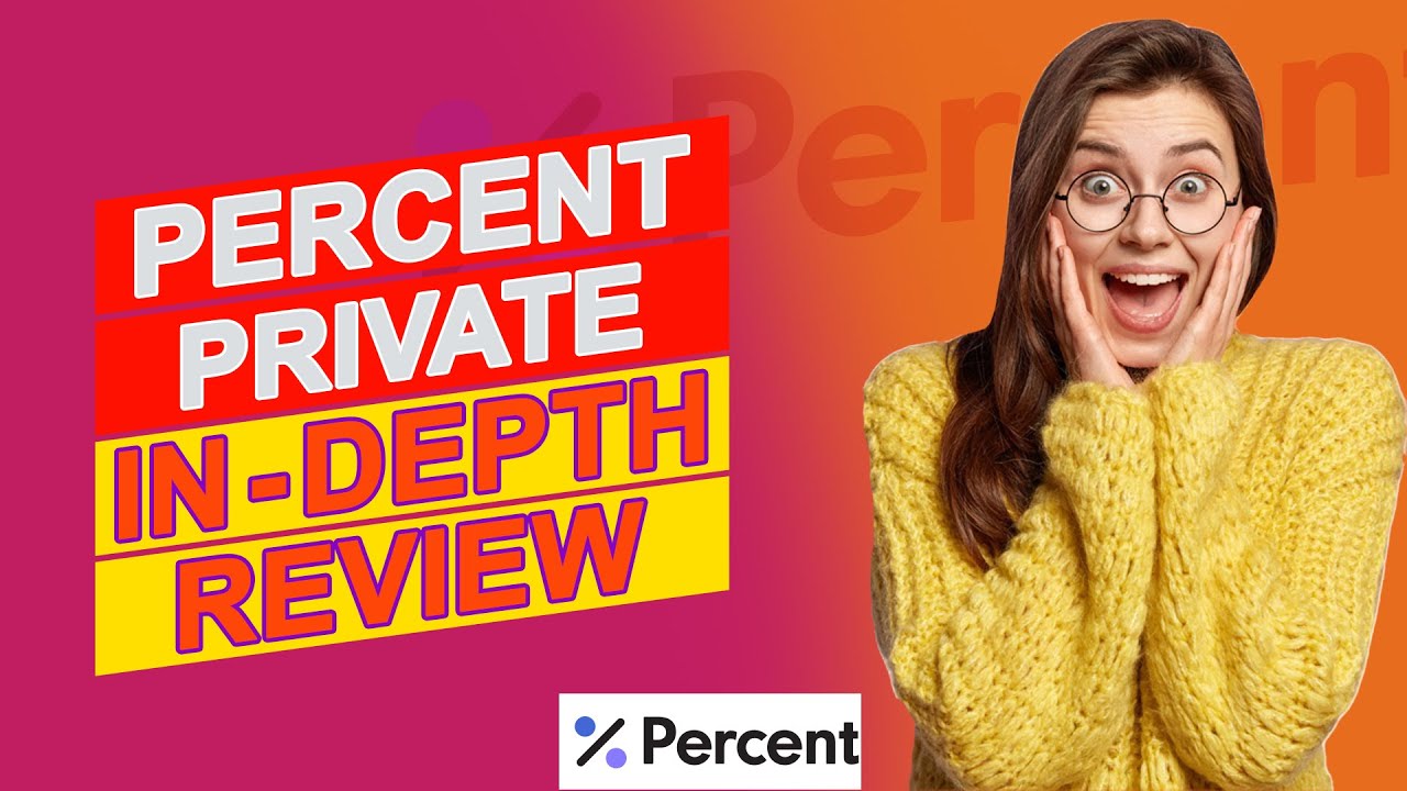 Percent Private Review - Is It The Right Investment For You? (Pros ...
