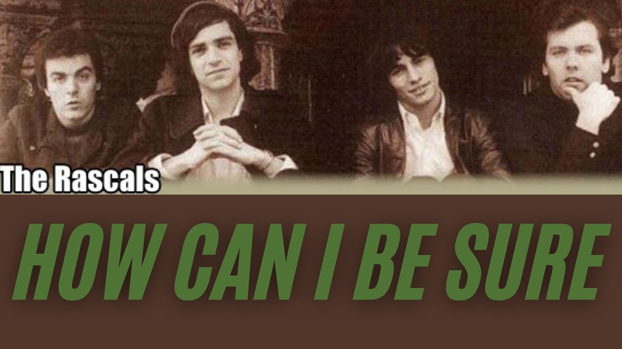 The Young Rascals | How can I Be Sure ♫ | 1967 - YouTube