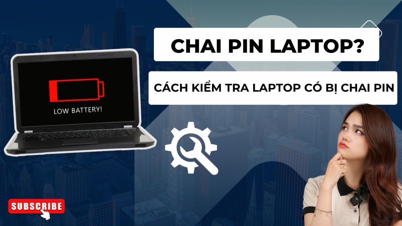 Hưỡng dẫn cách kiểm tra Laptop có bị chai pin chưa. - YouTube
