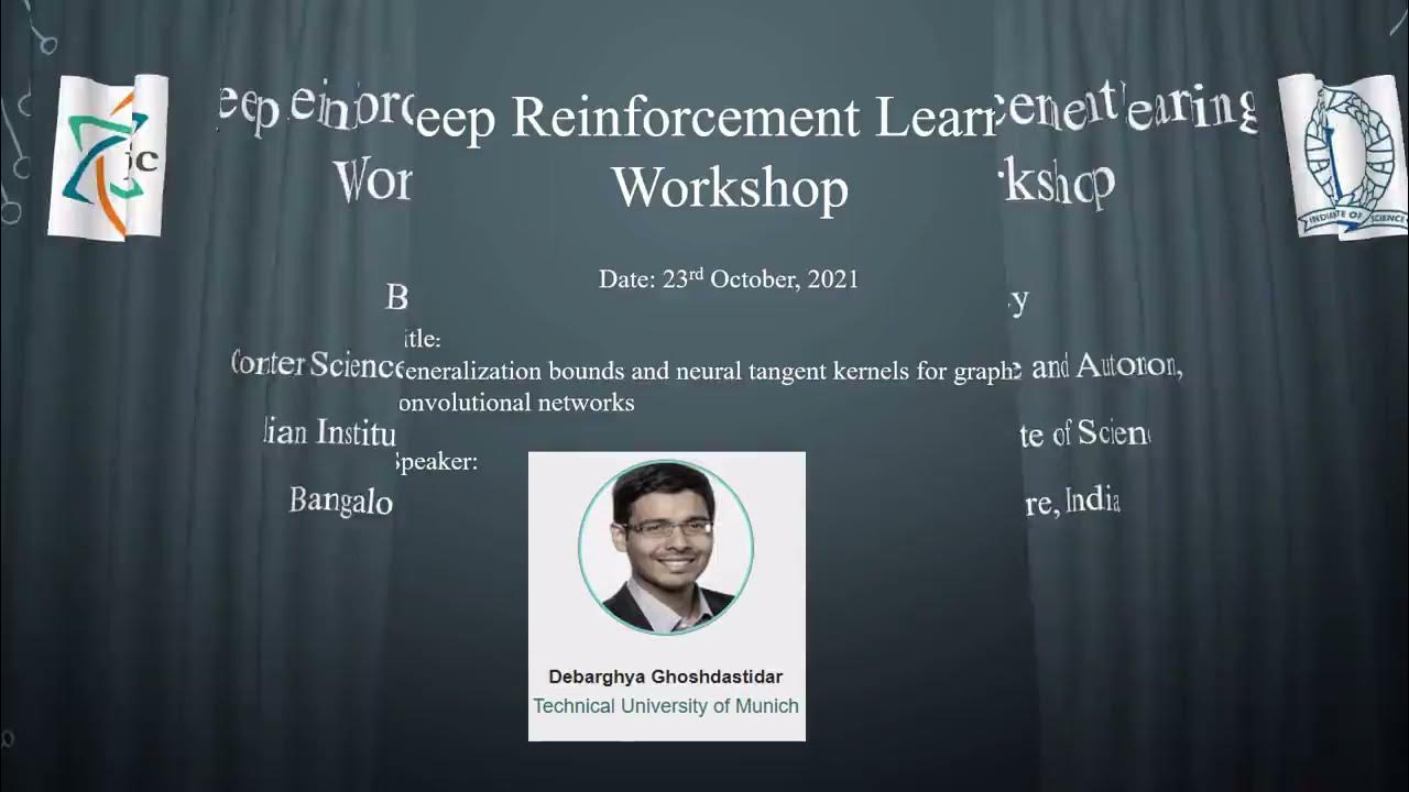 Generalization Bounds and Neural Tangent Kernels, by Debarghya Ghoshdastidar - YouTube