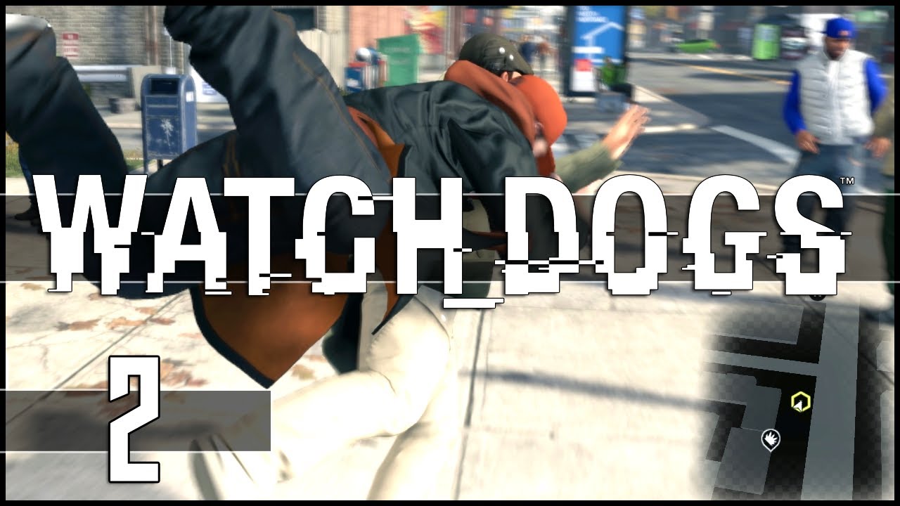 Watch Dogs Gameplay Walkthrough - Part 2 (PC) - YouTube