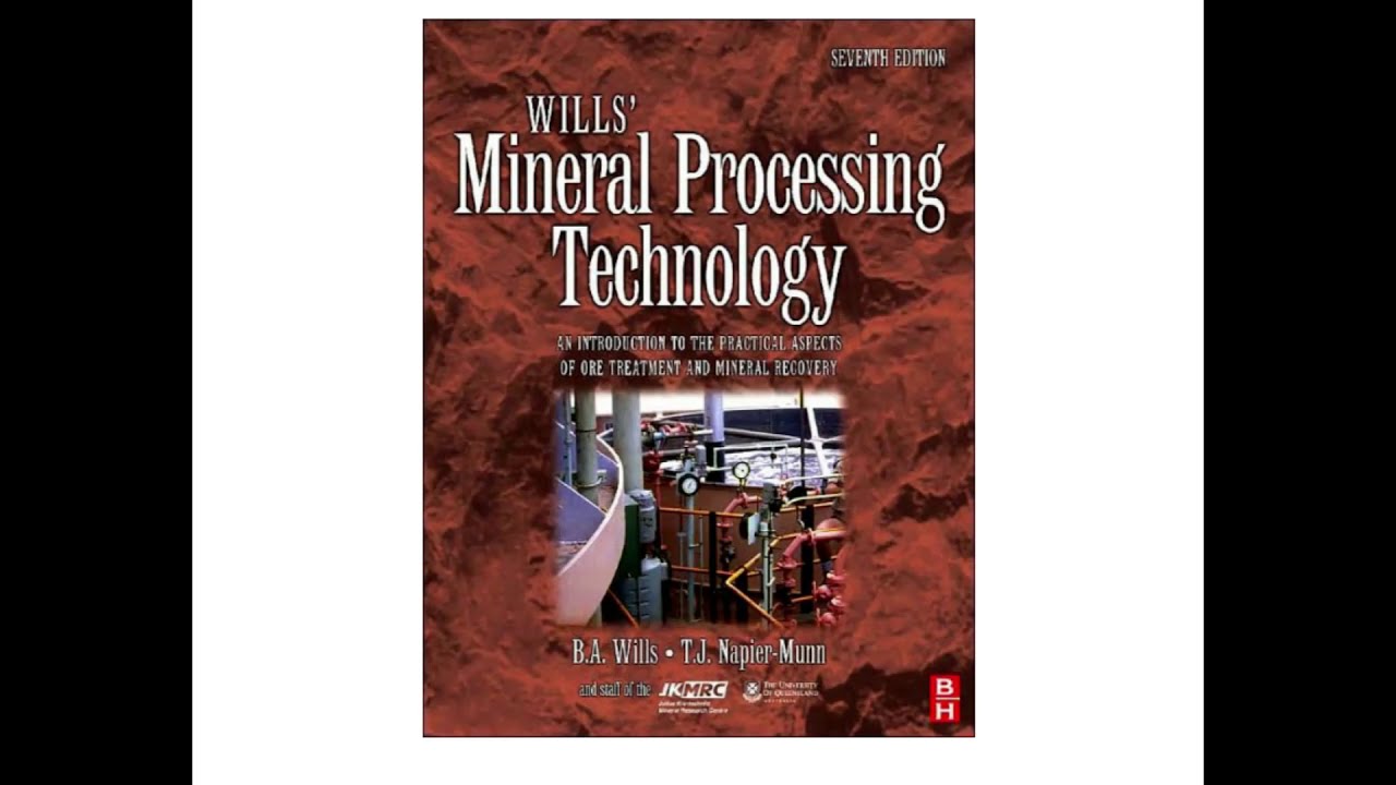 Mineral Processing Book, BA Wills, Complete Summary, Mined Website ...