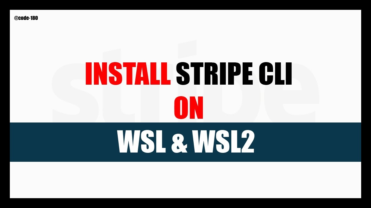 Install Stripe CLI on WSL, WSL2 | Stripe On Windows Subsystem for Linux - YouTube