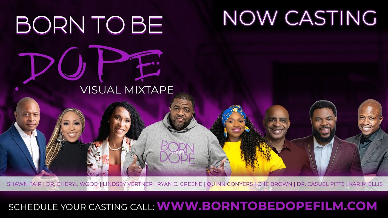 Ryan C. Greene's Born To Be Dope Visual Mixtape Is CASTING NOW - YouTube