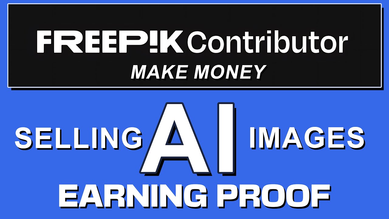 Selling AI Images - Freepik Contributor earning proof - How to Make ...