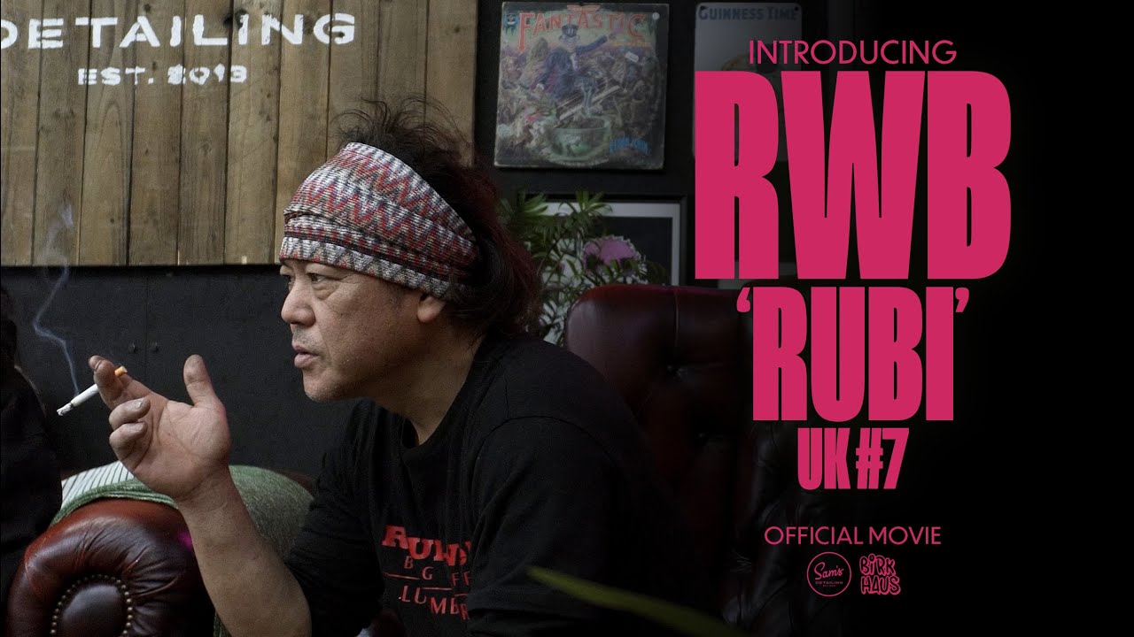 Nakai Returns to Sheffield! - UK RWB #7 "RUBI" Full Build Movie // 4K ...