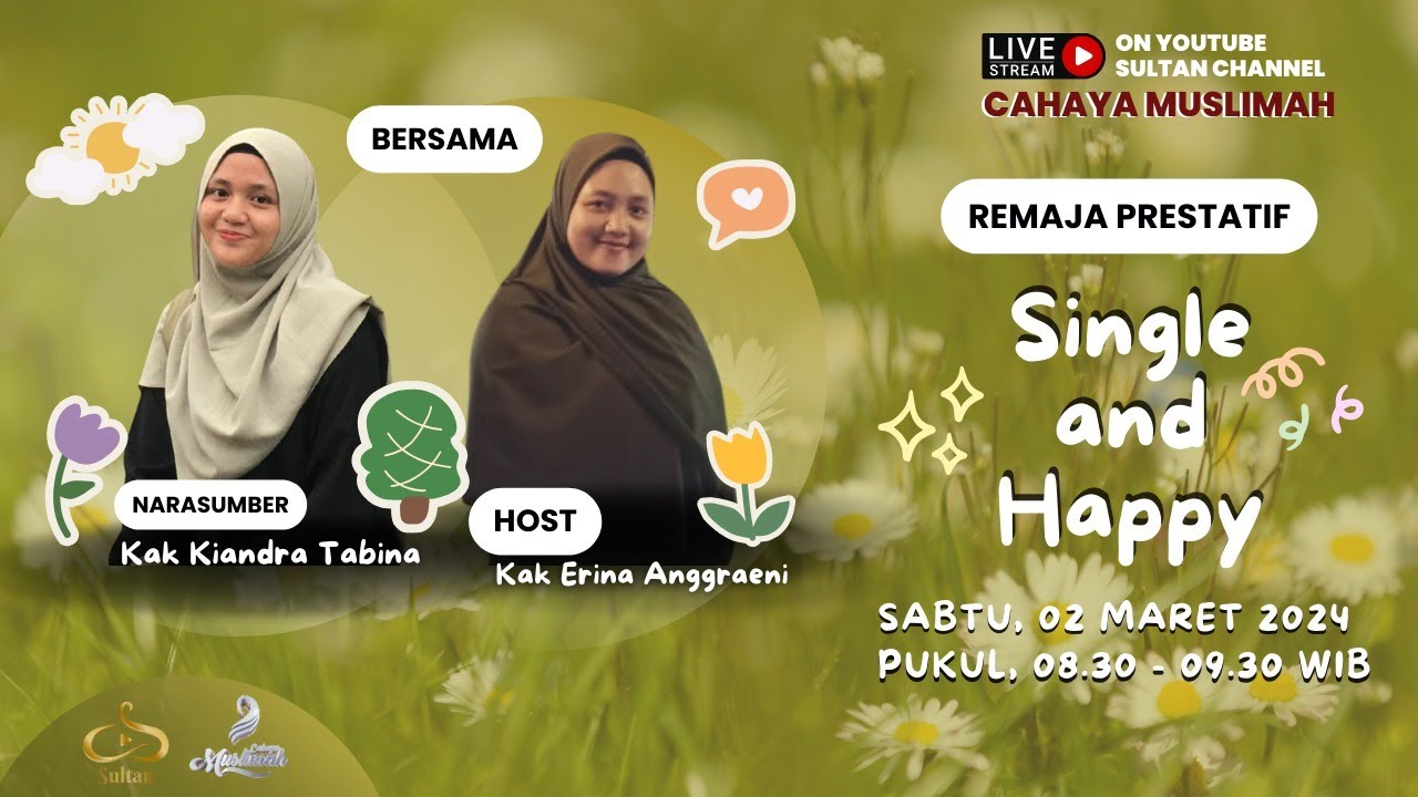 Single and Happy - REMAJA PRESTATIF | CAHAYA MUSLIMAH - YouTube