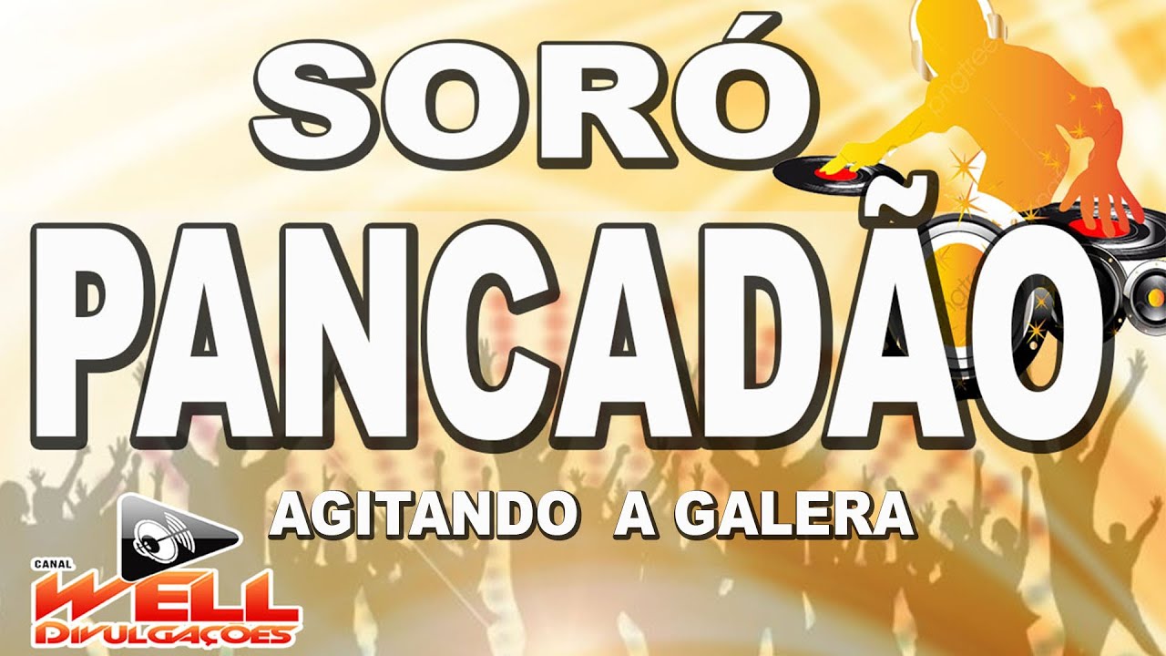 SORÓ PANCADÃO - AGITANDO A GALERA - YouTube