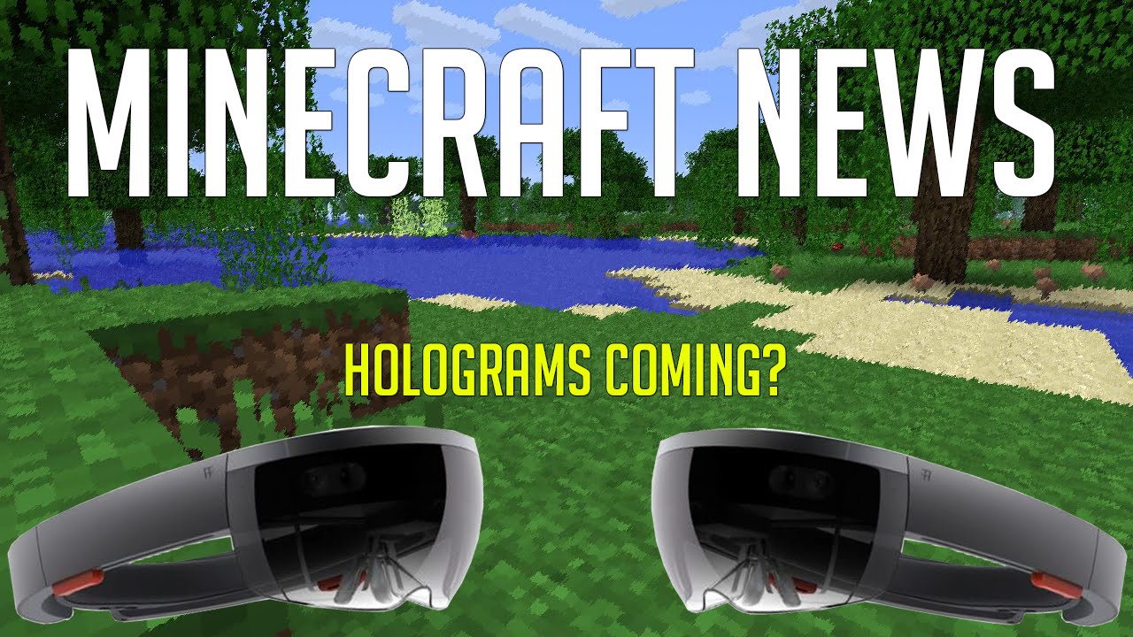 Minecraft: HOLOGRAMS COMING TO MINECRAFT? (Minecraft News) | iJevin ...